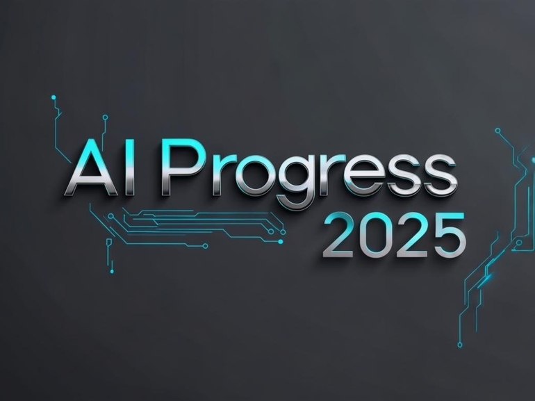 AI Progress 2025