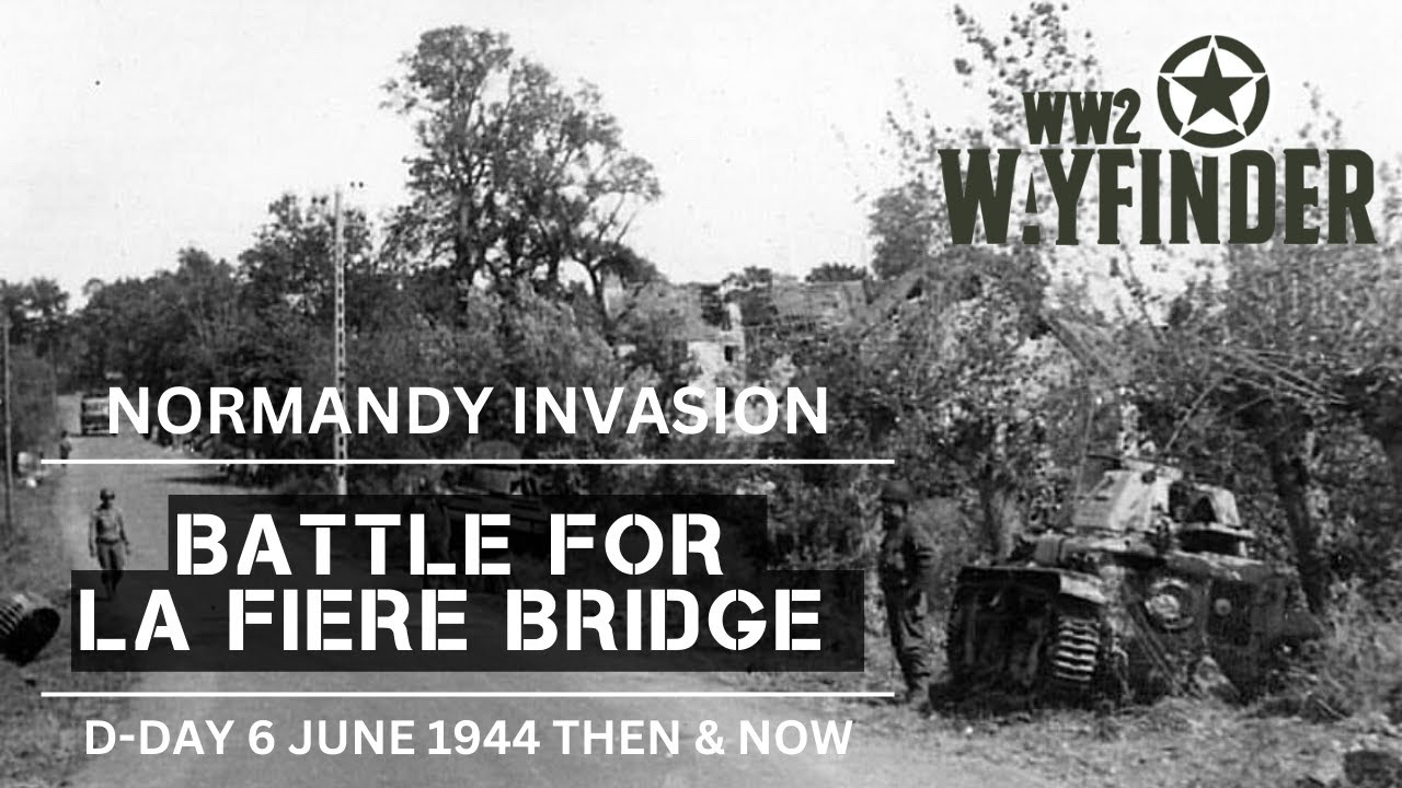La Fière Bridge: The 82nd Airborne’s Fiercest D-Day Battle