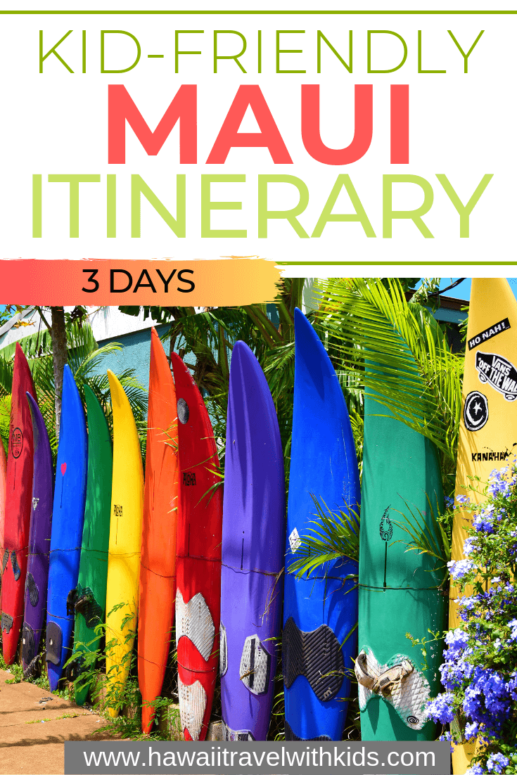 The Perfect Family Itinerary for 3 Days in Maui with Kids
