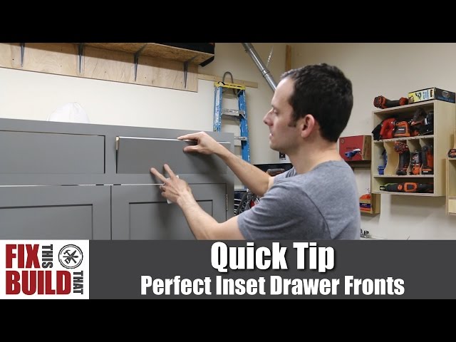 Perfect Inset Cabinet Drawer Fronts Woodworking How To Quick Tip