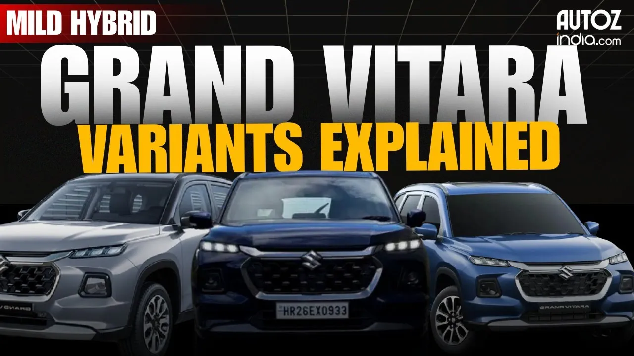 Grand Vitara Mild Hybrid Variants Compared: Find Your Perfect Match