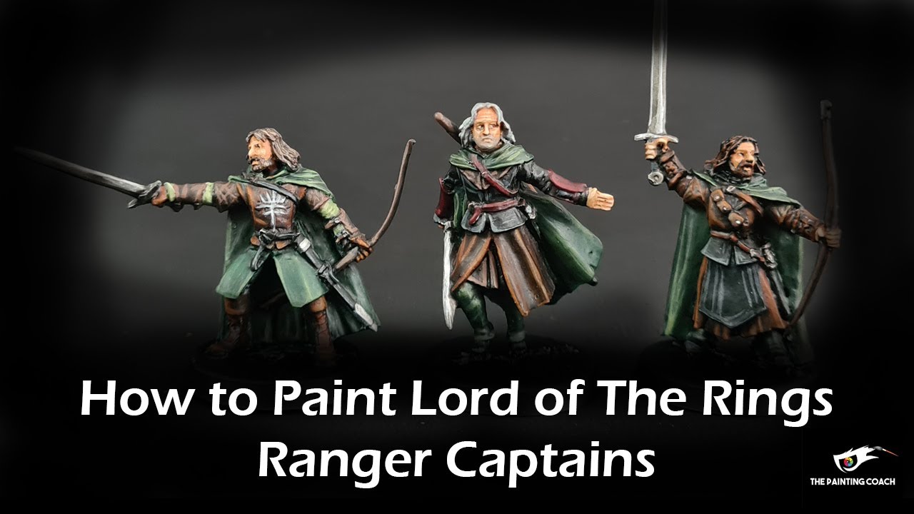 How to Paint Lord of The Rings Ranger Captains