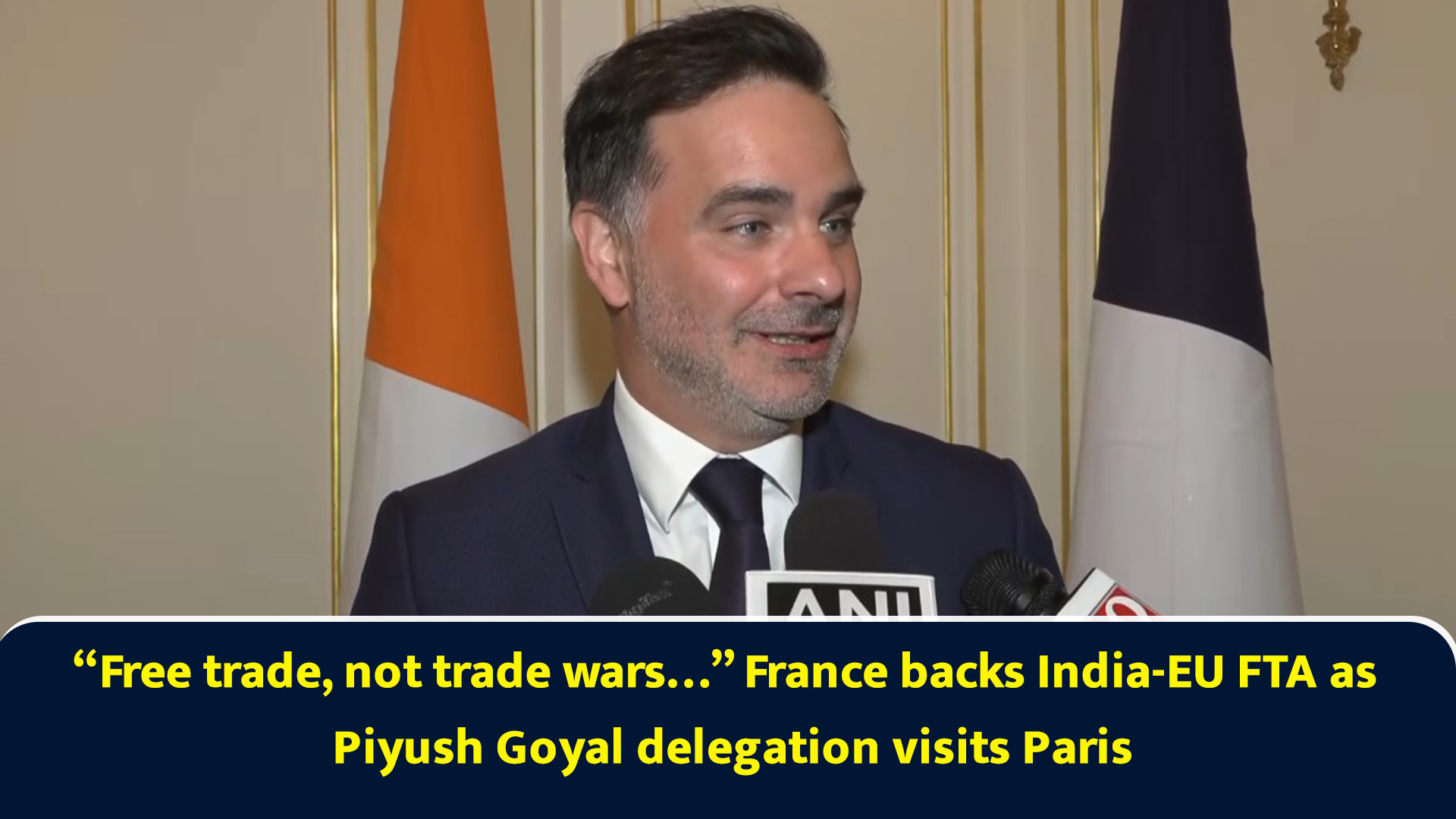 “Free trade, not trade wars…” France backs India-EU FTA as Piyush Goyal ...