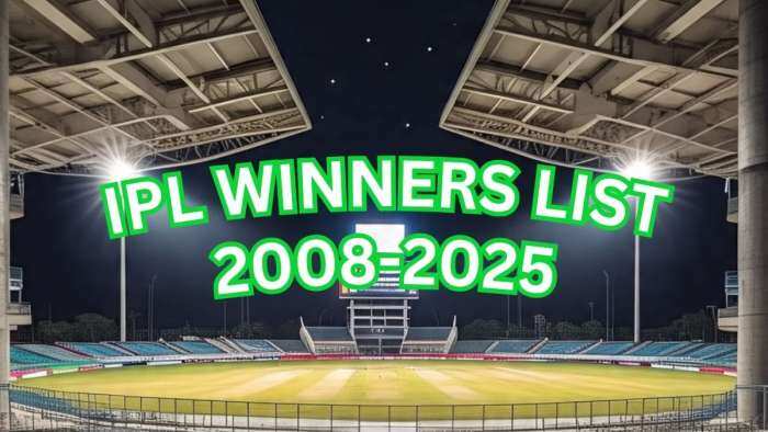 IPL Winners List From 2008 To 2025: After spectacular RCB win vs PBKS ...