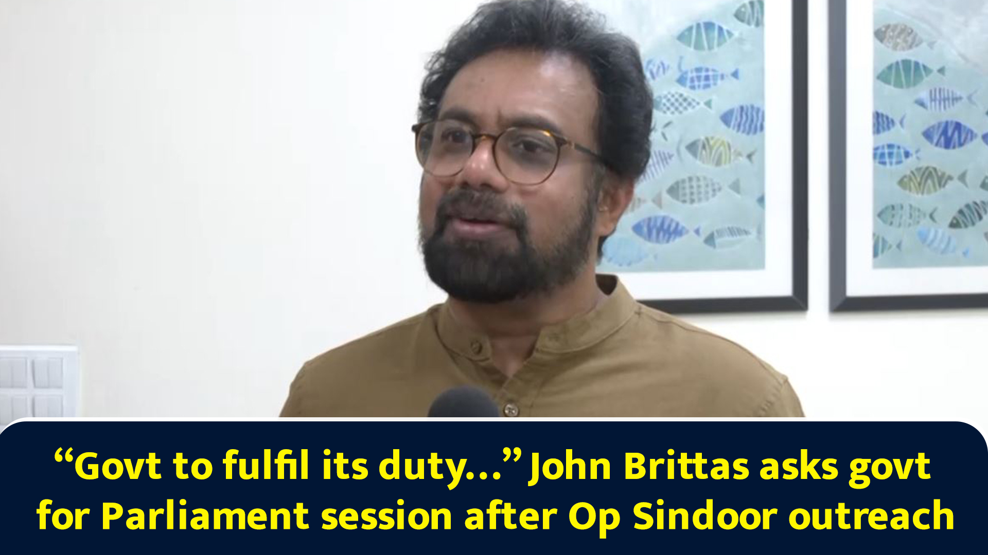 “Govt to fulfil its duty…” John Brittas asks govt for Parliament ...