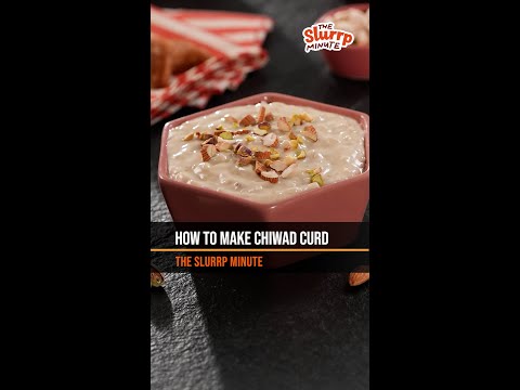 How To Make Chiwad Curd The Slurrp Minute