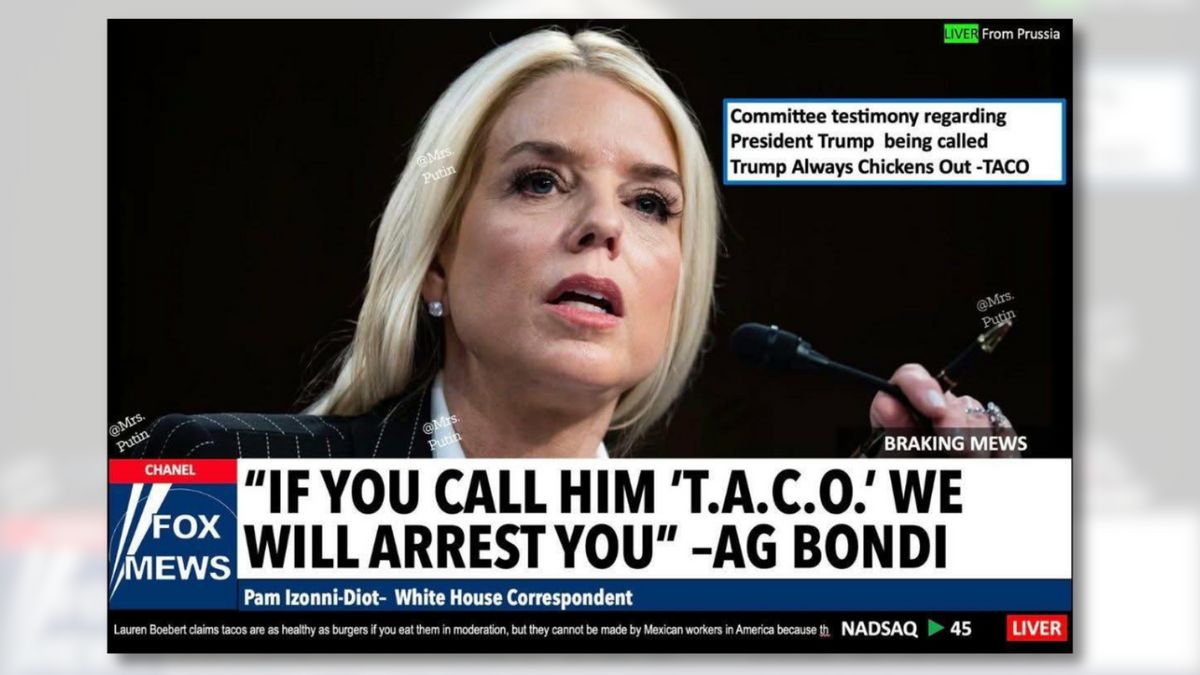No, Pam Bondi didn't threaten to arrest anyone who calls Trump 'TACO'