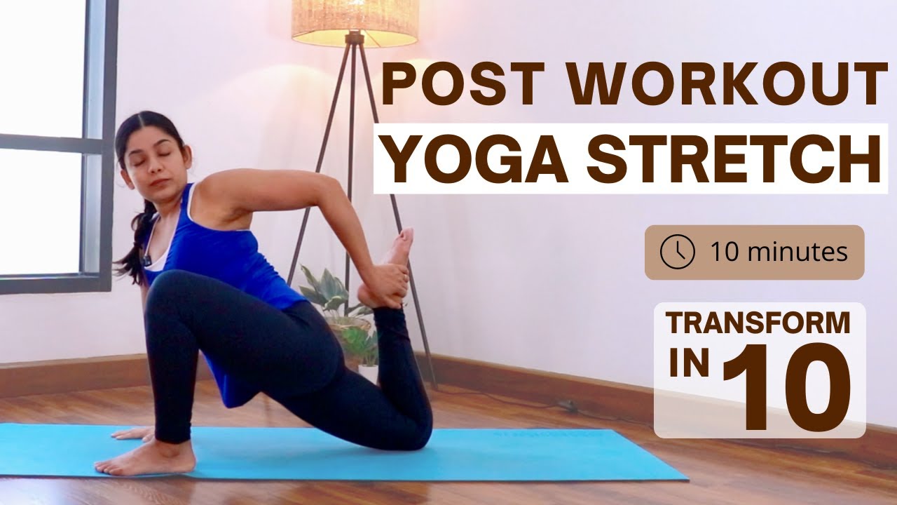 10 mins Post Workout Yoga Stretch | Full Body Cool Down Stretch with ...