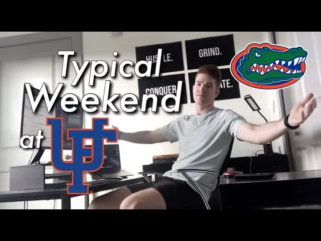 Typical Weekend at The University of Florida! (UF)