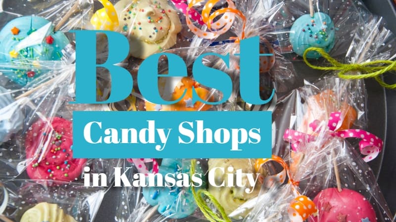 15 best candy stores in Kansas City