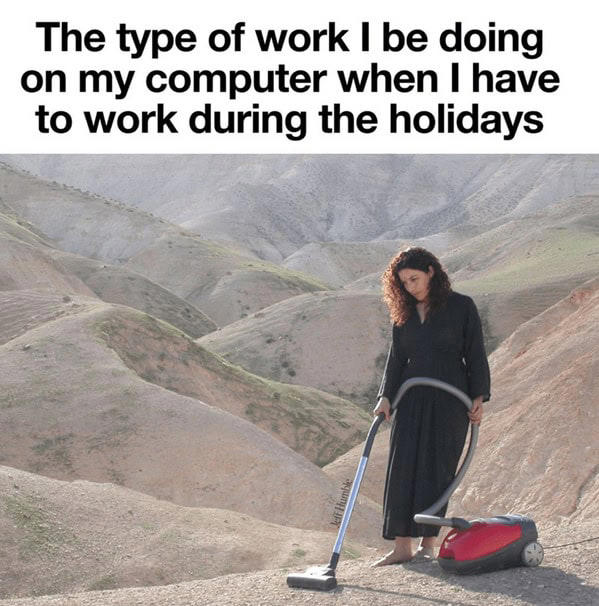 44 Relatable Remote Work Memes For Anyone Still Working From Home (June ...