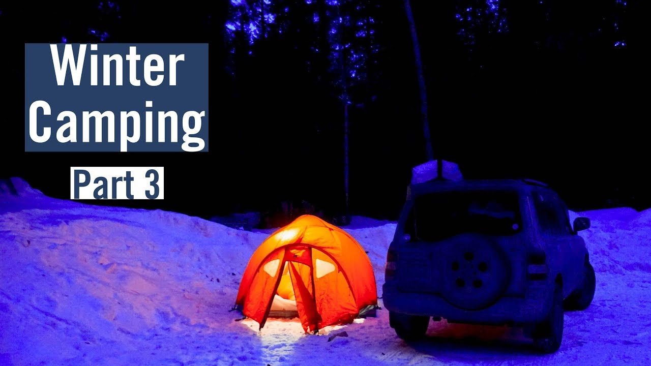 Winter camping in the Rockies - Part 3
