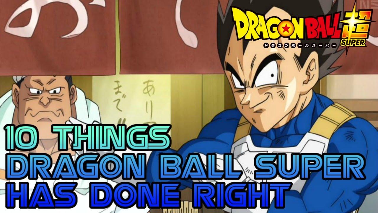 10 Things Dragon Ball Super Has Done Right (so Far)