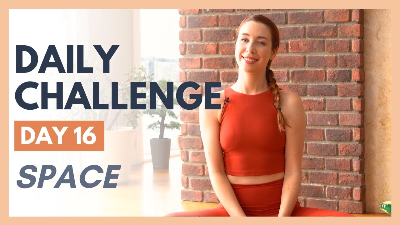 Day 16: SPACE 🌌 Flexible Mind Yoga Challenge | 10-Min Stretch to Create ...