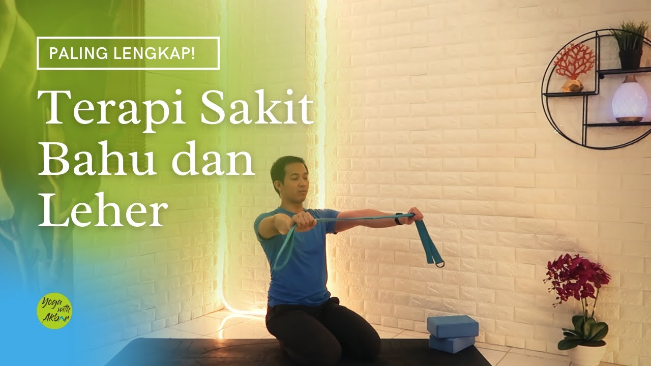Terapi Sakit Bahu Dan Leher | Yoga With Akbar