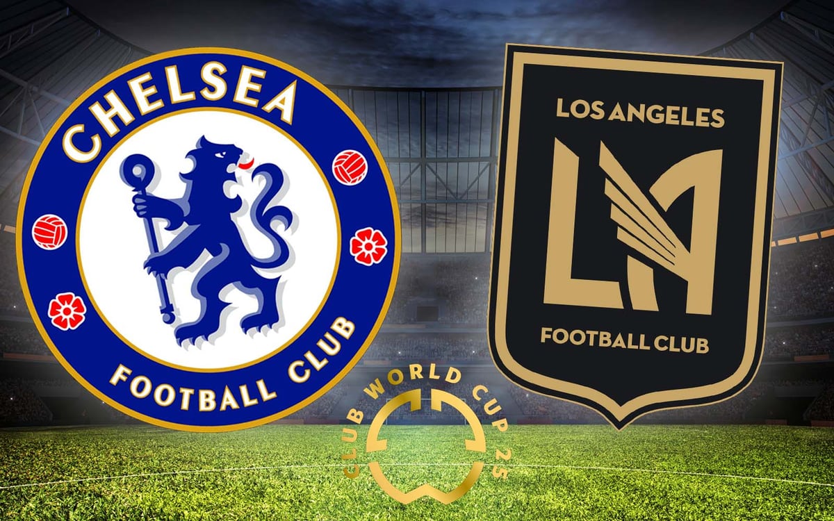 Chelsea vs LAFC: Club World Cup Prediction, kick-off time, team news ...