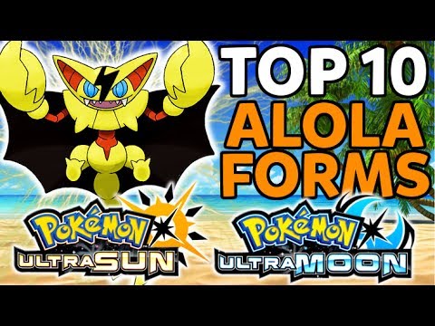 Top 10 Possible New Alola Forms for Pokémon Ultra Sun and Ultra Moon