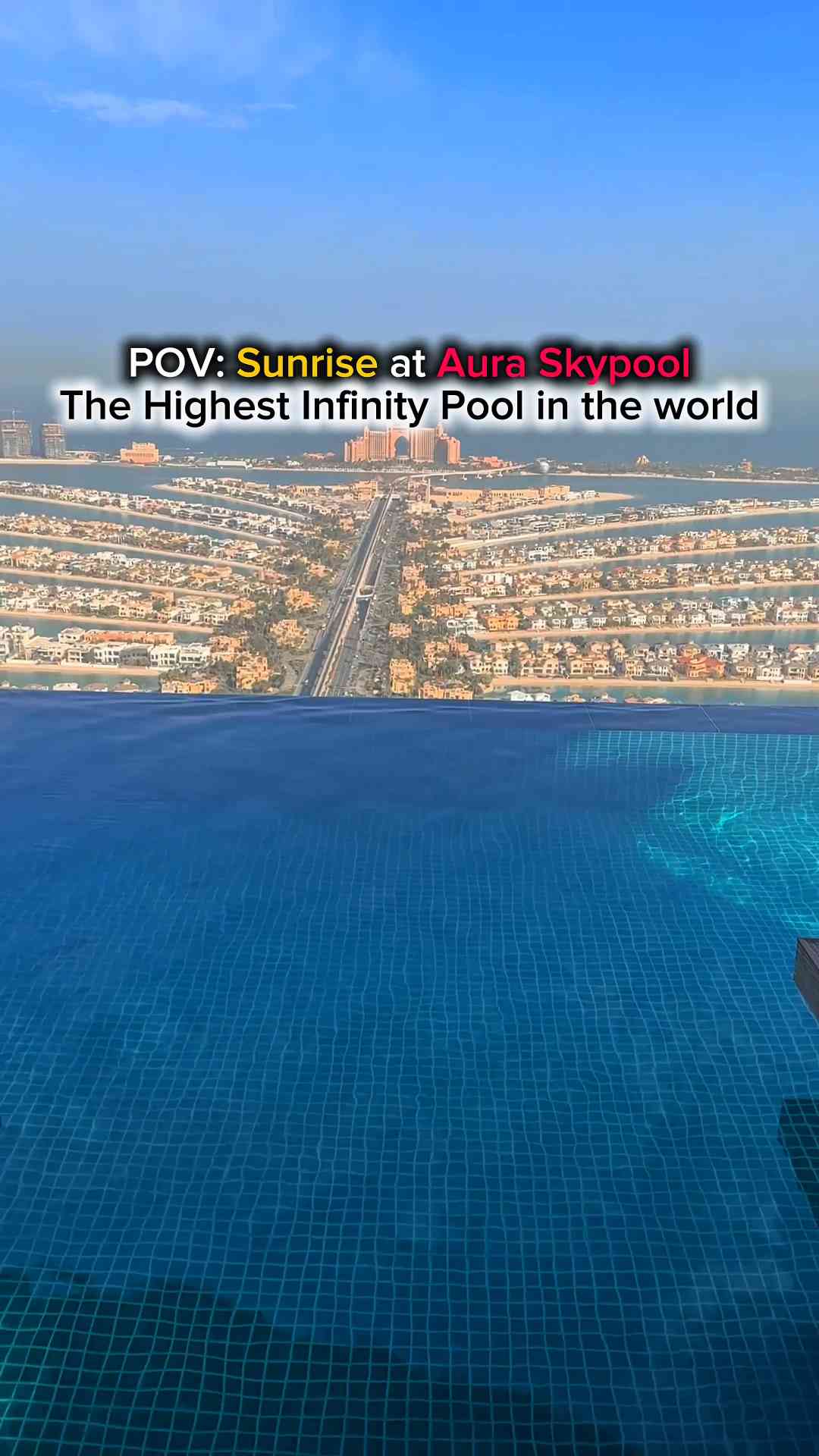Sunrise Views from the World’s Highest Infinity Pool in Dubai