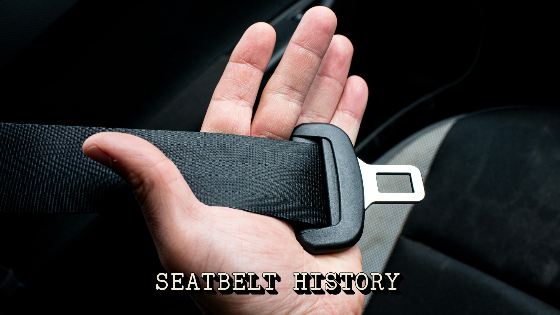 The History of Seatbelts in Cars