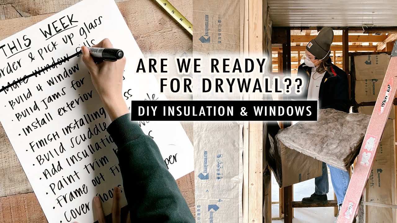 DIY insulation and window tips before drywall installation