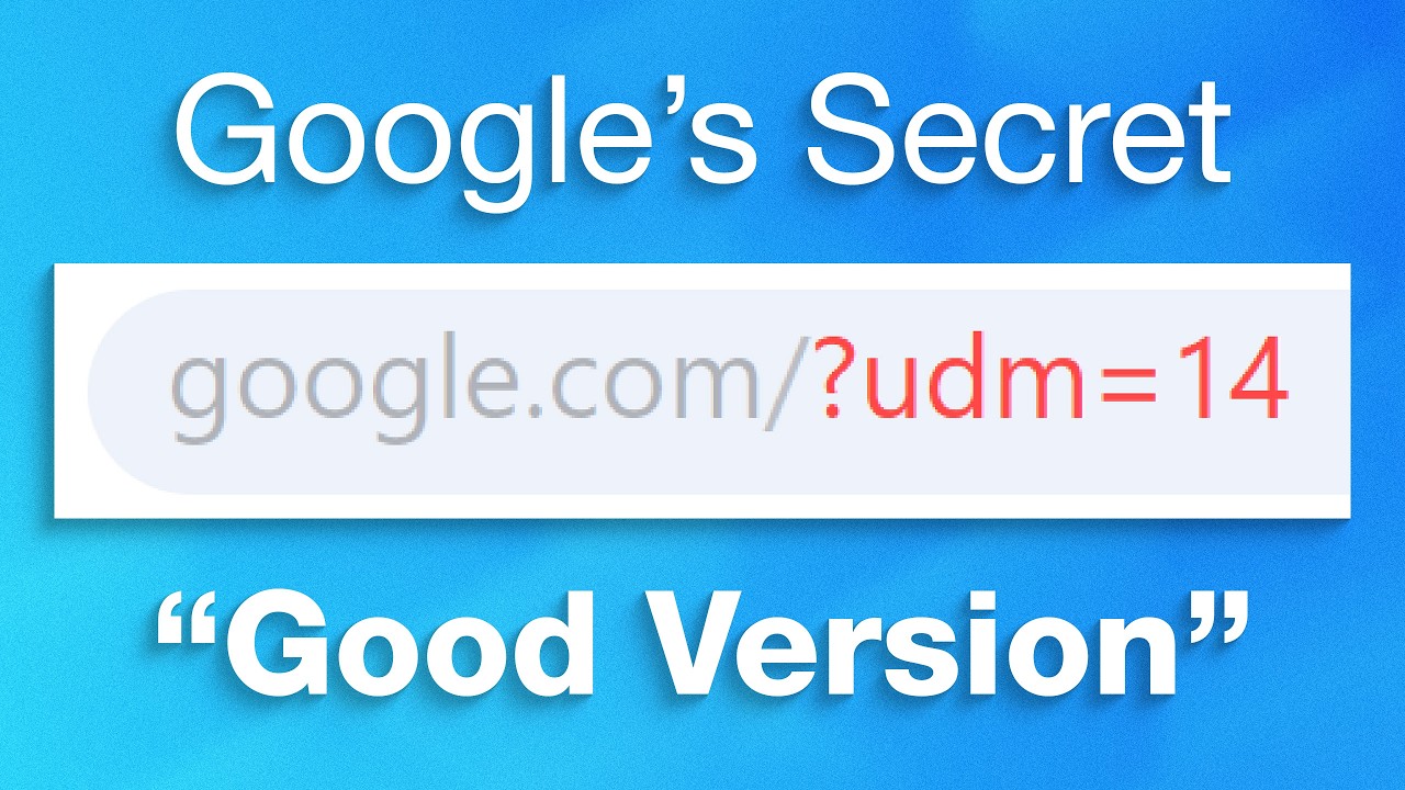 The secret Google URL for the good search version