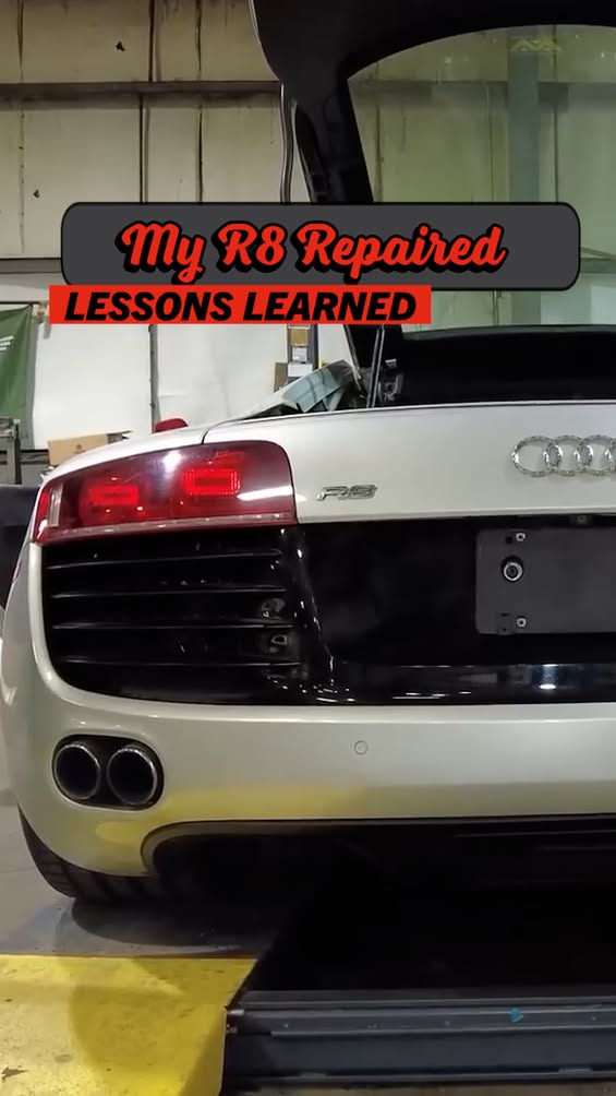 My R8 Repaired: Lessons Learned from the Nightmare