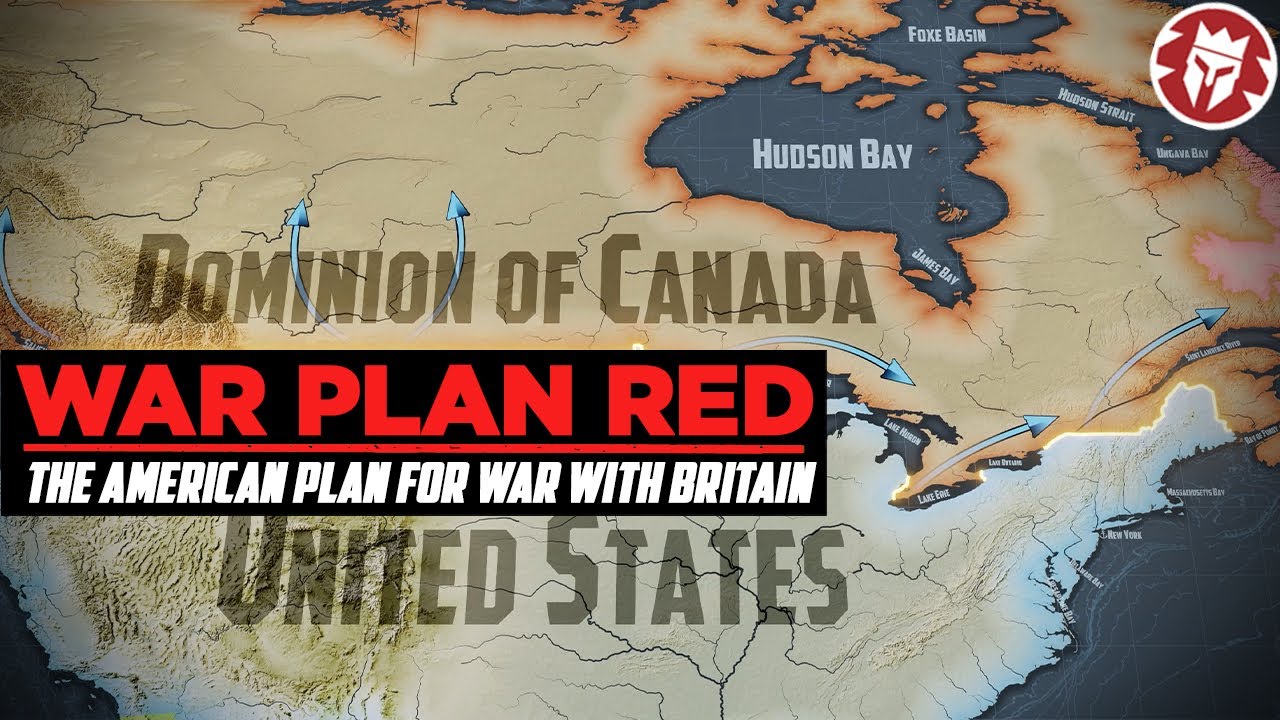 American Plan to Invade Canada | War Plan Red