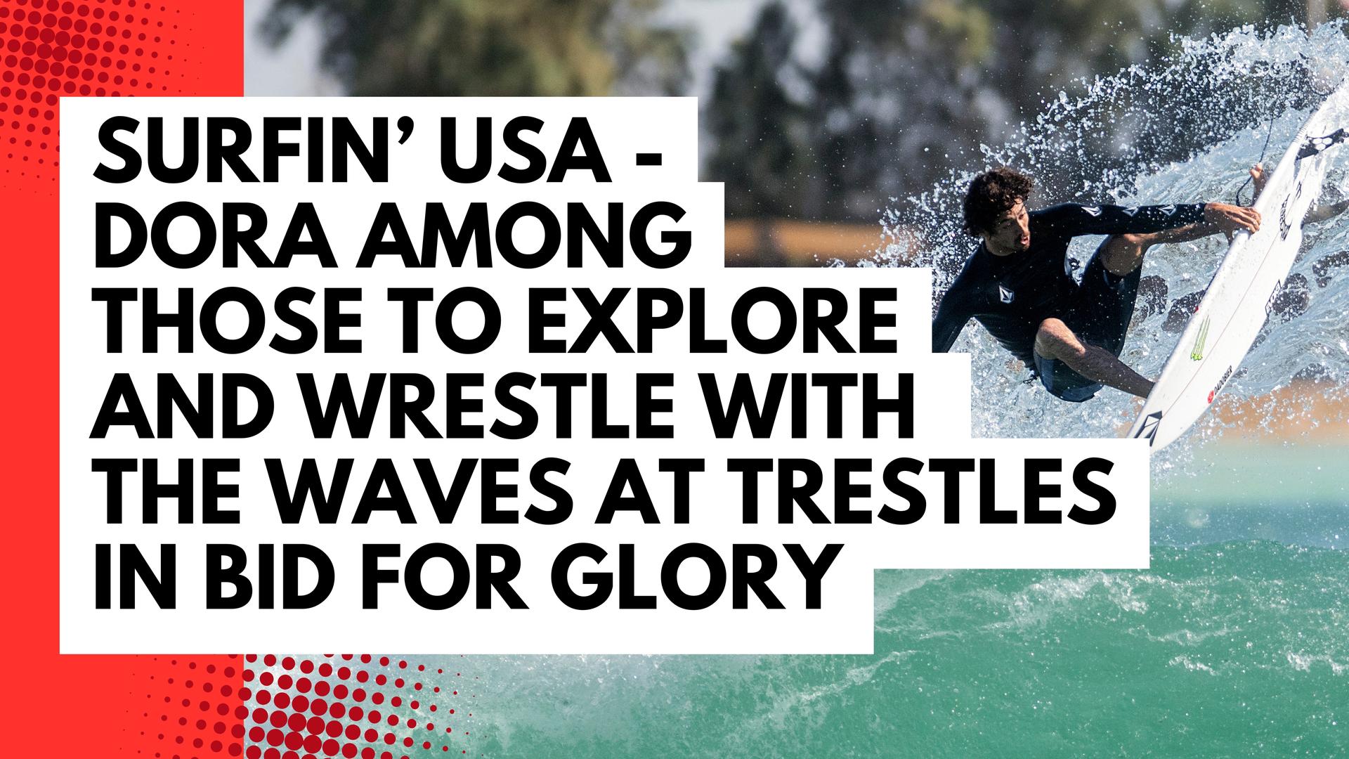 Surfin' USA - Yago Dora among those to explore and wrestle with the ...