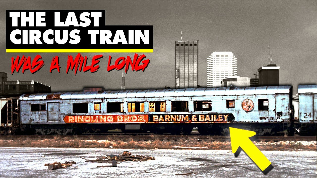 The Rise and Fall of Mile-Long Circus Trains