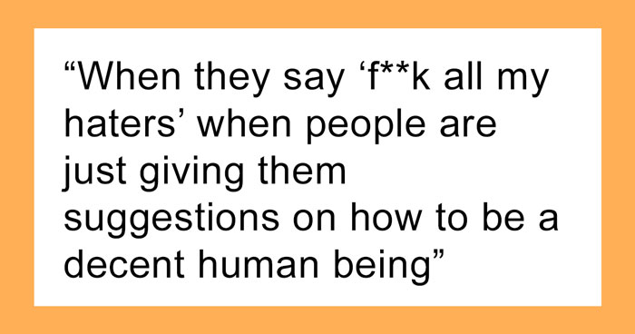 24 People Answer “What’s A Dead Giveaway That Someone Is A [Bad Person]?”