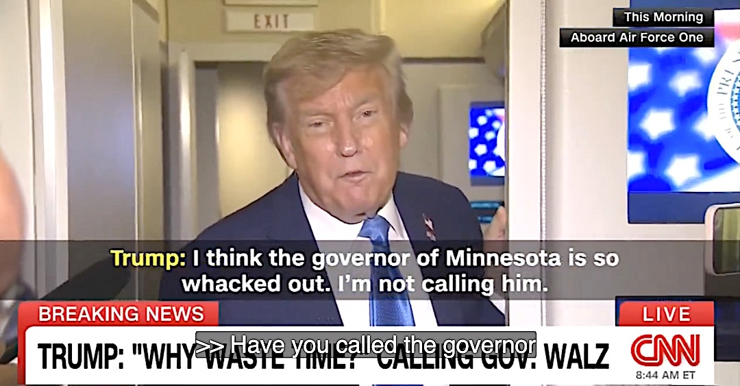 Two-bit Trump refuses to call Gov. Tim Walz after lawmaker's ...