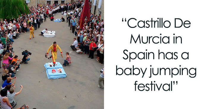 36 Weird Traditions Found Around The World That Might Make You Go “Wait ...