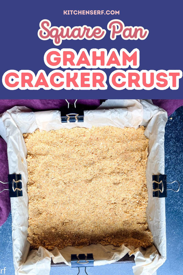 Graham Cracker Crust 8x8