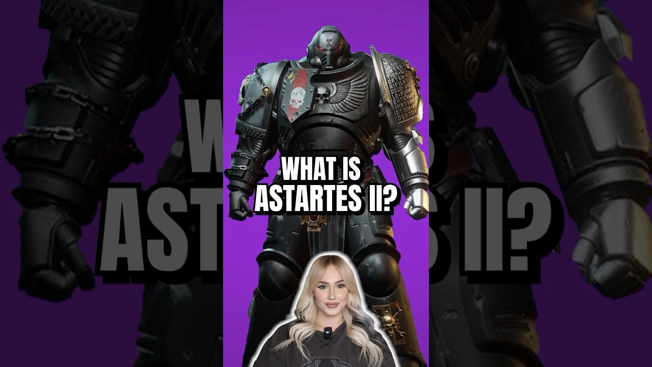 What Is Astartes Ii? | Warhammer