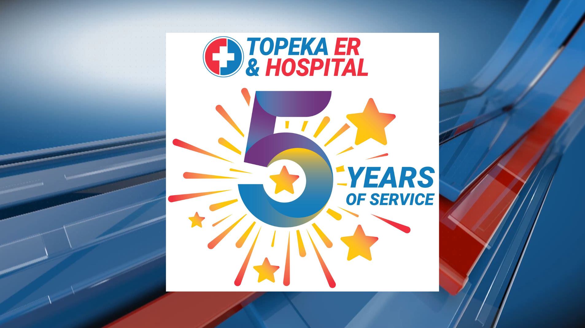 Topeka ER & Hospital celebrates fifth anniversary with free admisison ...
