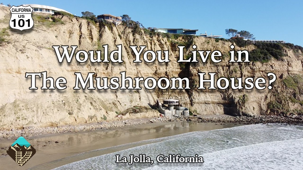 The Forgotten Mushroom House Beneath La Jolla’s Cliffs