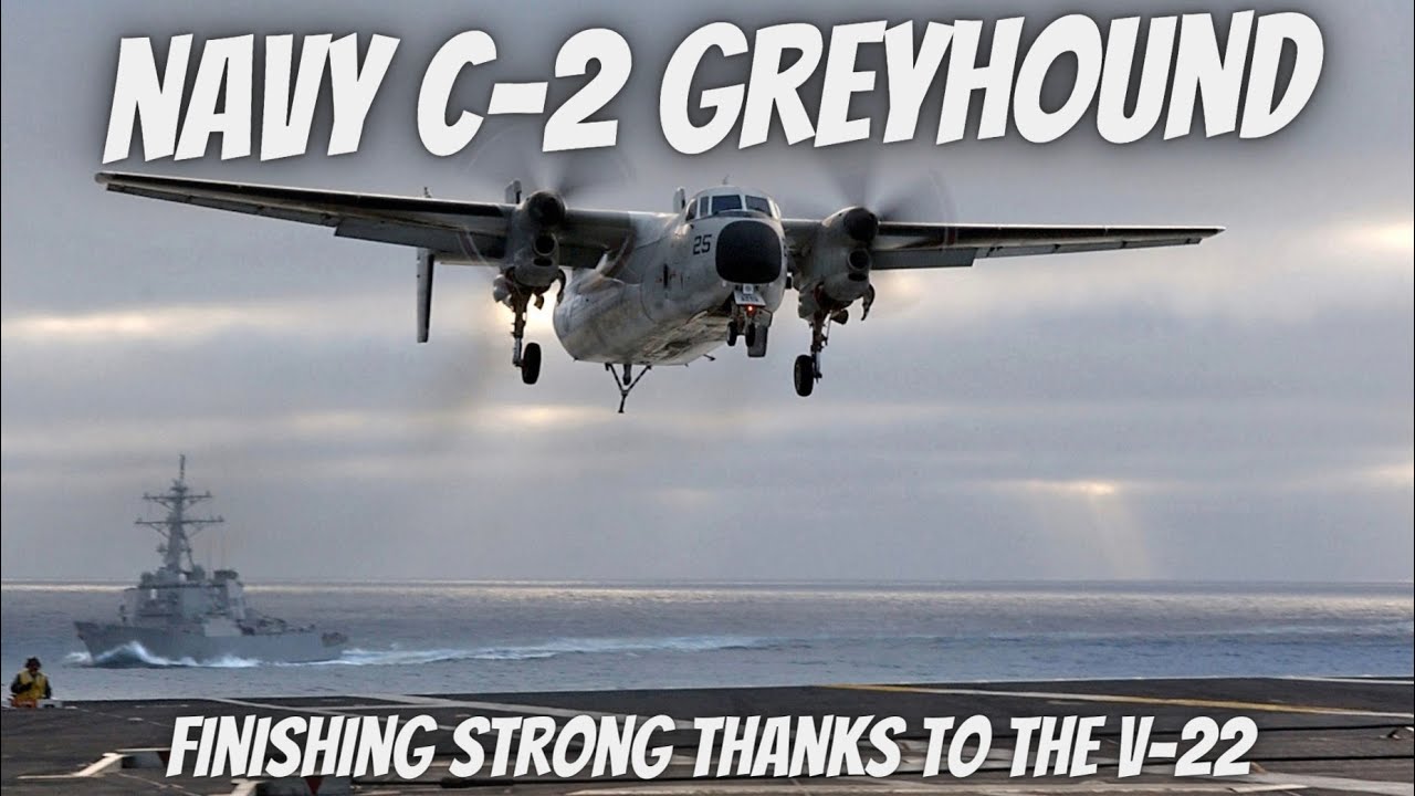 The C-2 Greyhound: Carrier Lifeline Explained