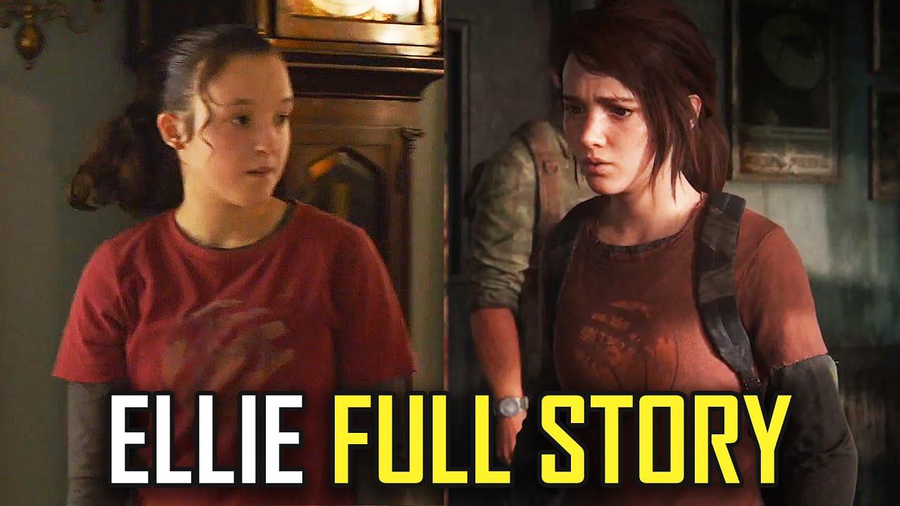 The Last Of Us Ellie Explained | Full Story Breakdown