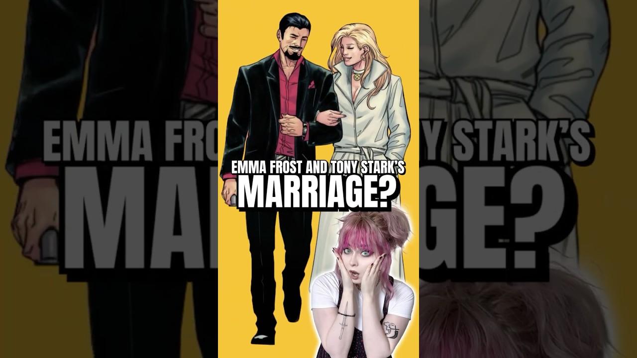 Emma Frost And Tony Stark Are Married? | Marvel Comics