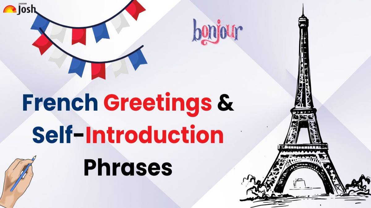 French Greetings and Self-Introduction Phrases: 50+ French Phrases with ...
