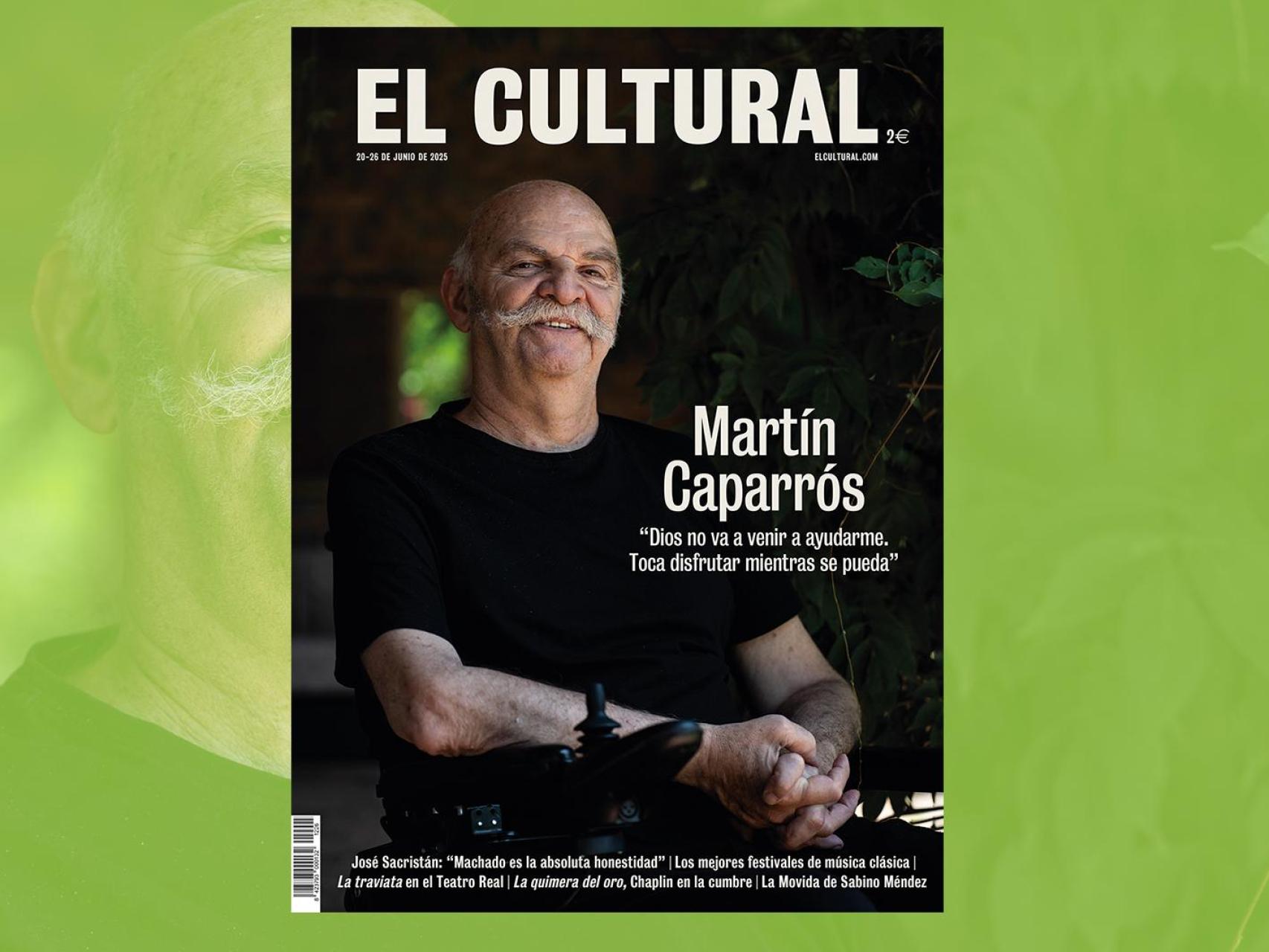 Esta semana en tu quiosco: Martín Caparrós, en El Cultural