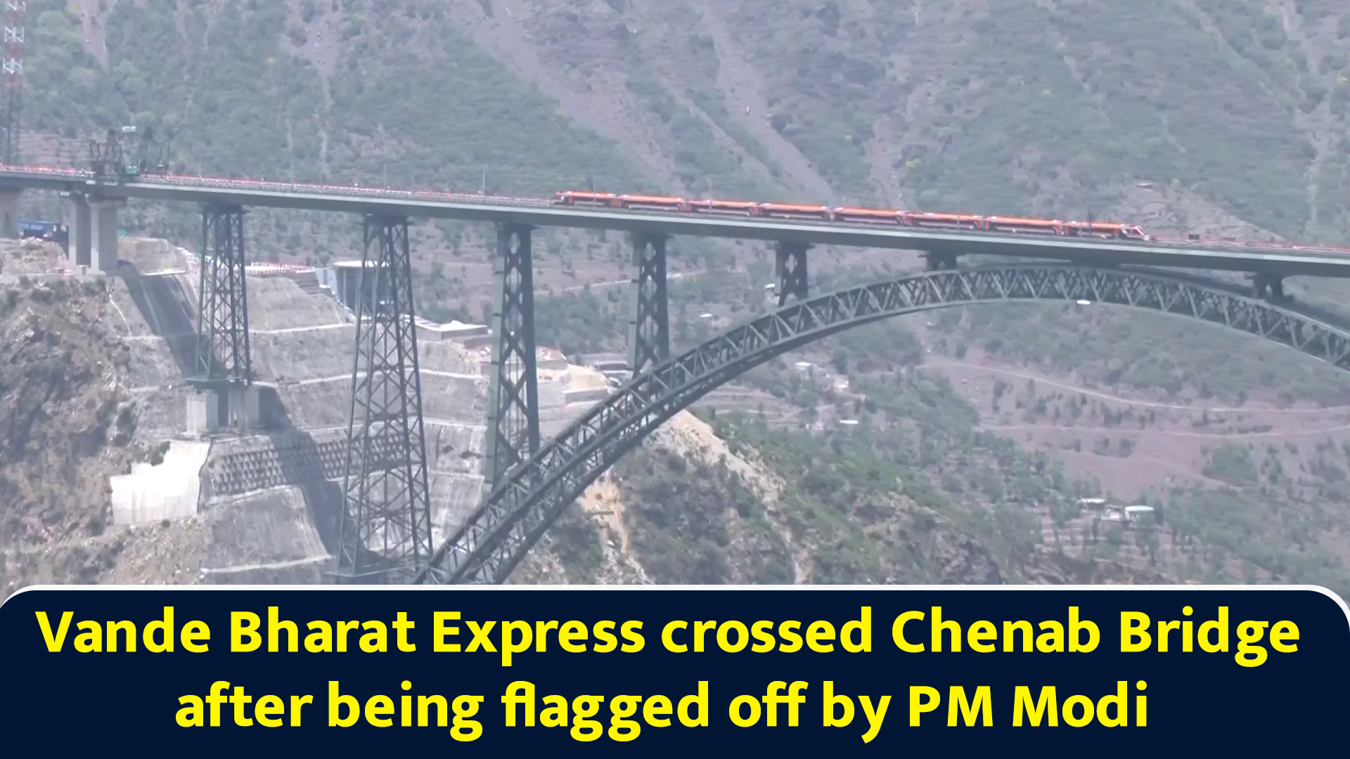 Vande Bharat Express crossed Chenab Bridge after being flagged off by ...