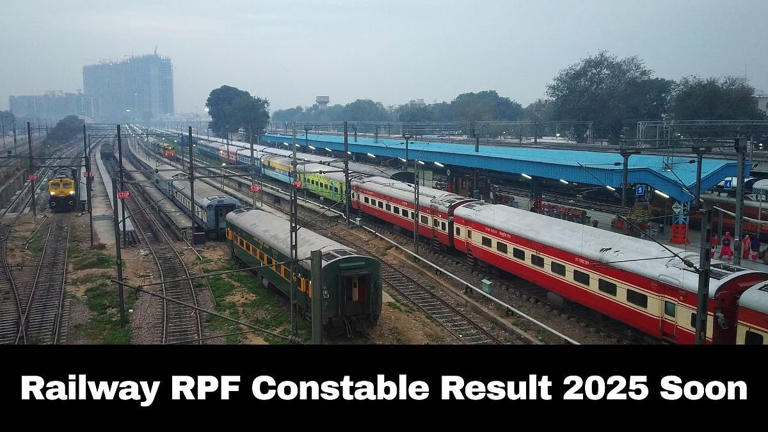 Railway RPF Constable Result 2025 To Be Out Soon At rrbcdg.gov.in; Here ...