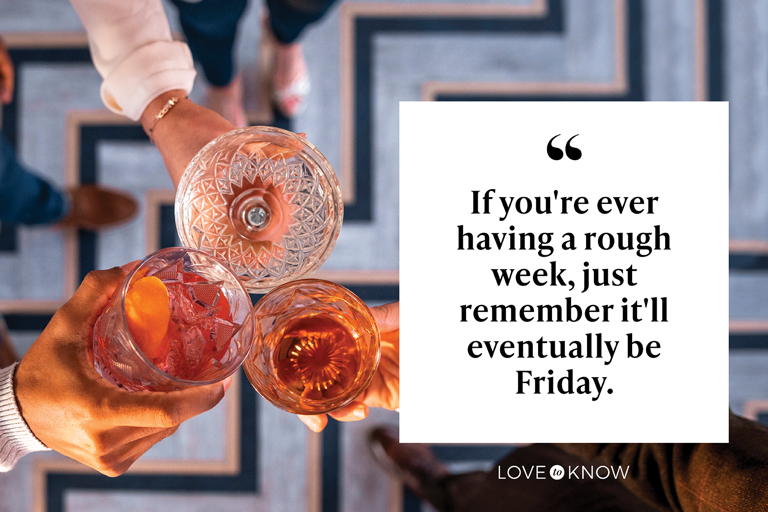 60+ Friday Quotes That Prove It's the Best Day of the Week