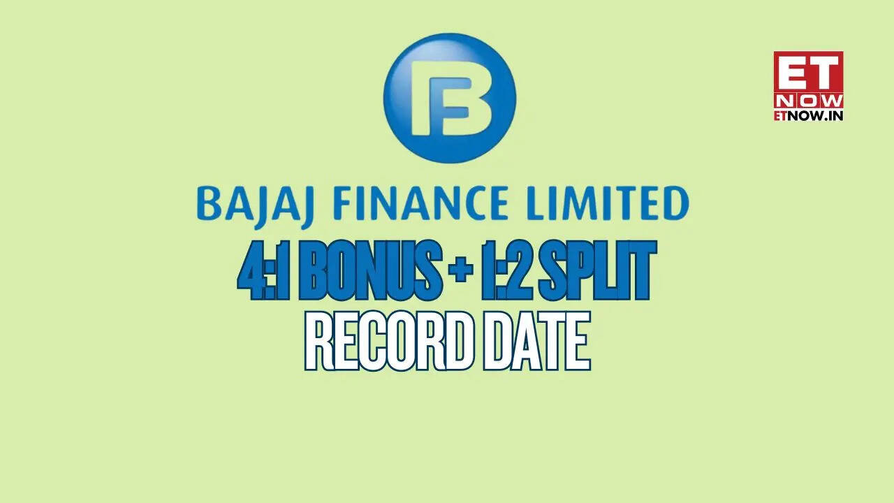 Bajaj Finance 4:1 bonus issue, 1:2 stock split: Record date fixed to determine eligibility of ...