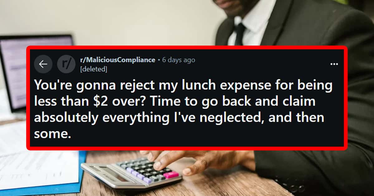 HR Denied This Employee $1.87 Lunch Reimbursement So He Got Even With ...