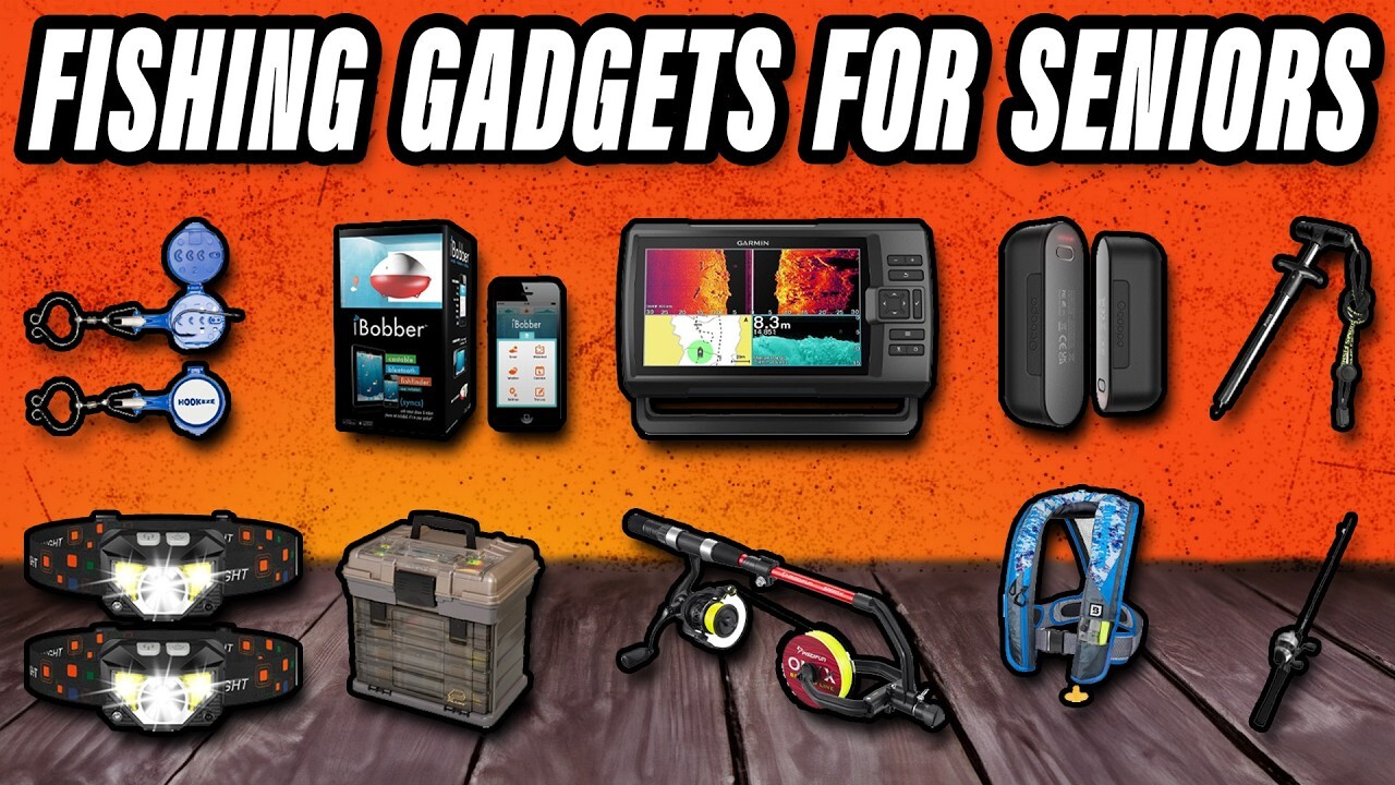 25 Best Fishing Gadgets EVERY Senior Angler NEEDS