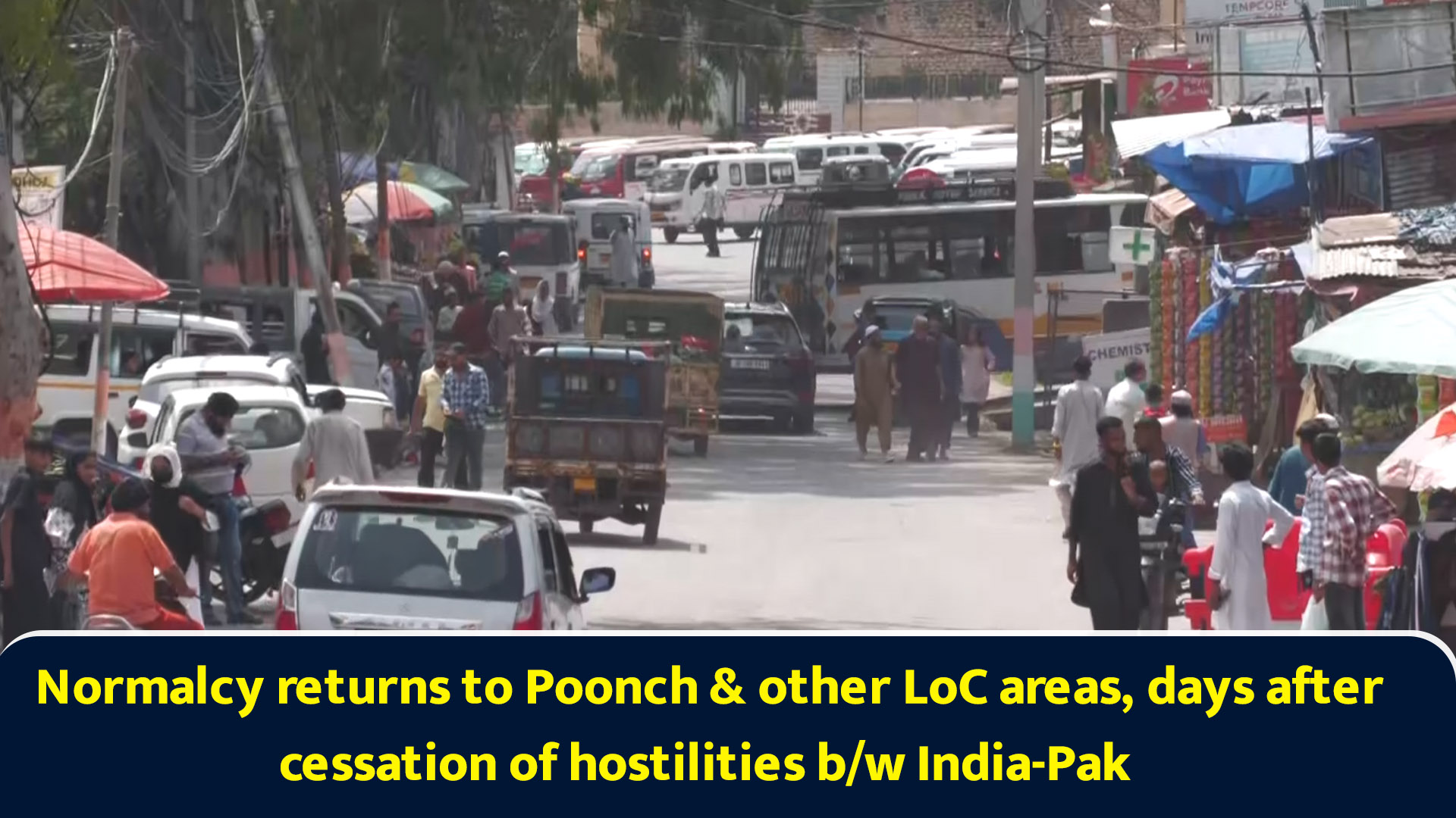 Normalcy returns to Poonch & other LoC areas, days after cessation of ...