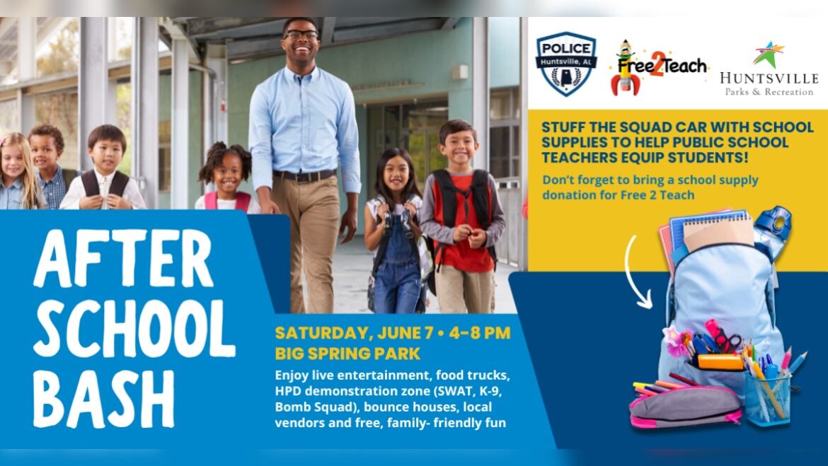 Huntsville Police Department, Free 2 Teach hosting After School Bash event