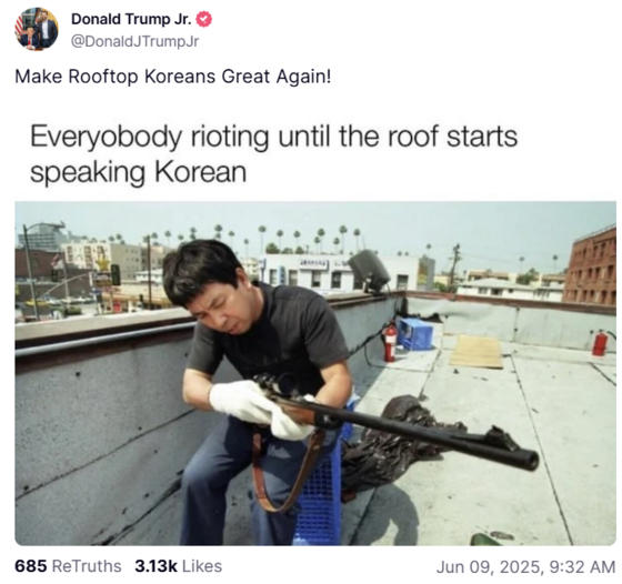 Trump Jr. reshares 'Rooftop Korean' meme as protests over immigration ...